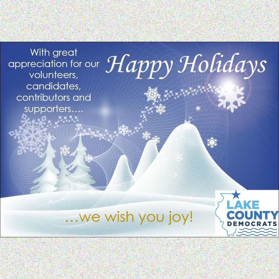 Happy Holidays! - Lake County Democrats Happy Holidays! - Lake County Democrats
